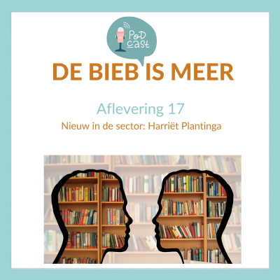 DE BIEB IS MEER | #17 Nieuw in de sector: Harriët Plantinga