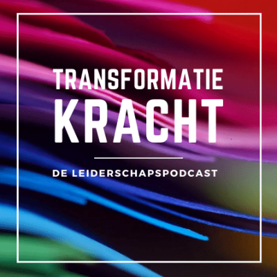 Transformatiekracht - de leiderschapspodcast | #13 - Marlin van Hal ...