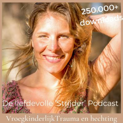 De Liefdevolle strijder podcast | #492 Wat als je het aan je hart ...