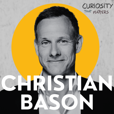 Curiosity That Matters | CTM 1 : Expansive Thinking with Christian Bason