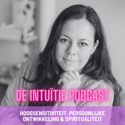 De intuïtie podcast | #1 Wat is intuïtie en hoe werkt het?