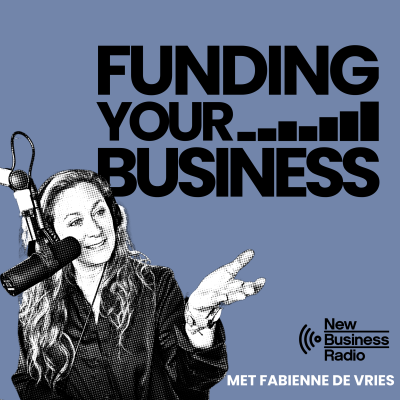 New Business Radio - Finance | Welke financieringen zijn er mogelijk?