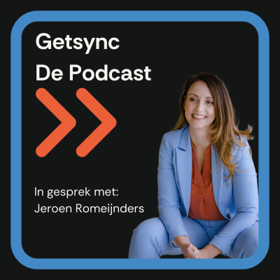 Getsync - De Podcast | Waarom een stap extra zetten zo belangrijk is – In gesprek met Jeroen ...