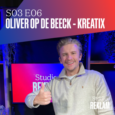 Studio REKLAM | Podcast voor ondernemers die gezien én gehoord willen worden. | S03 E06 - Oliver ...