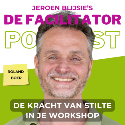 De Facilitator Podcast | #41 De kracht van stilte in je workshop ...